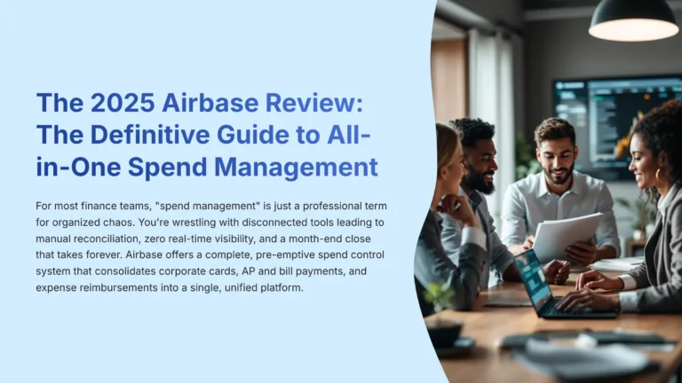 Airbase Review: 2025's Definitive Guide to All-in-One Spend Management ...